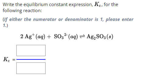 Solved Write the equilibrium constant expression, Kc, ﻿for | Chegg.com