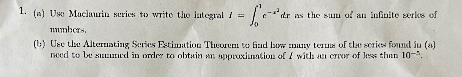 Solved (a) ﻿Use Maclaurin series to write the integral | Chegg.com