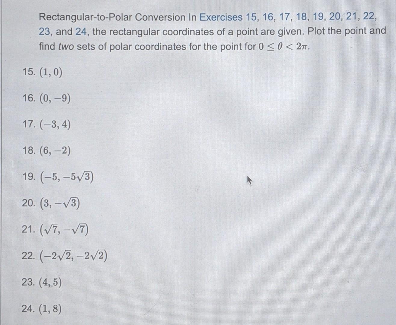 Solved Rectangular-to-Polar Conversion In Exercises 15, 16, | Chegg.com