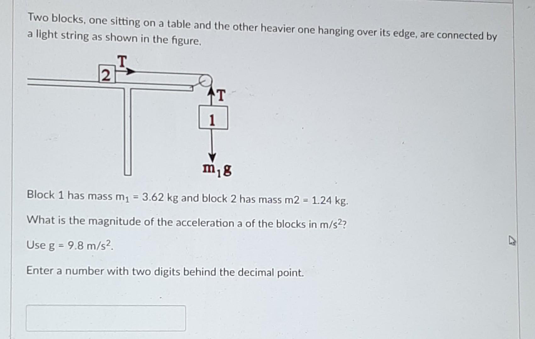 Solved Two blocks, one sitting on a table and the other | Chegg.com