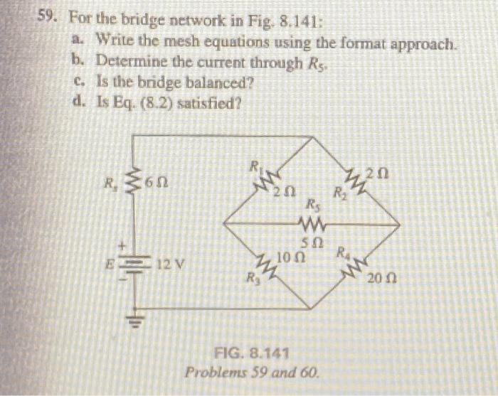 Problem 59: a, b, c, and d. Solve using mesh or nodal | Chegg.com