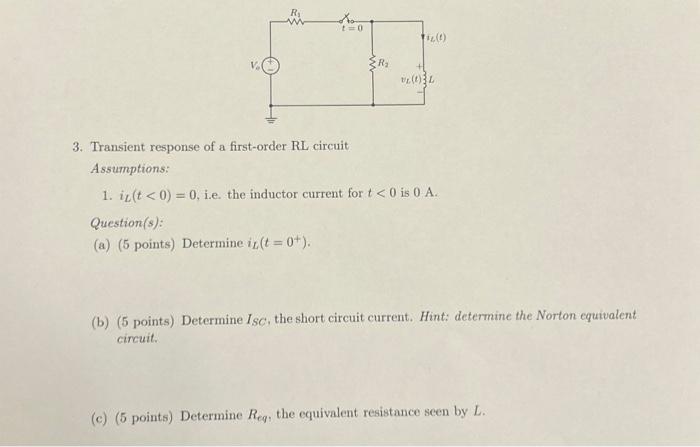 Solved 3. Transient response of a first-order RL circuit | Chegg.com