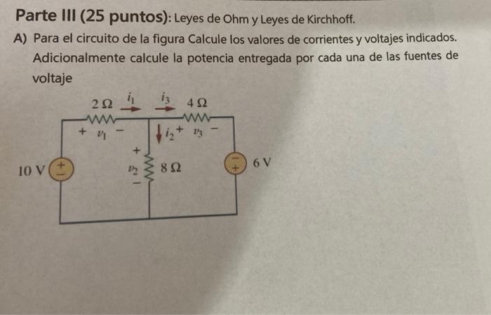 Solved Х Para el circuito de la figura calcule los valores | Chegg.com