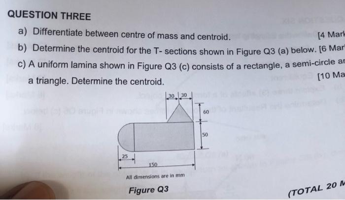 Solved QUESTION THREE a) Differentiate between centre of | Chegg.com