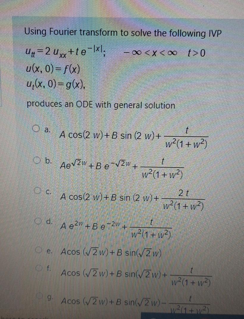 Solved Using Fourier transform to solve the following IVP UH | Chegg.com