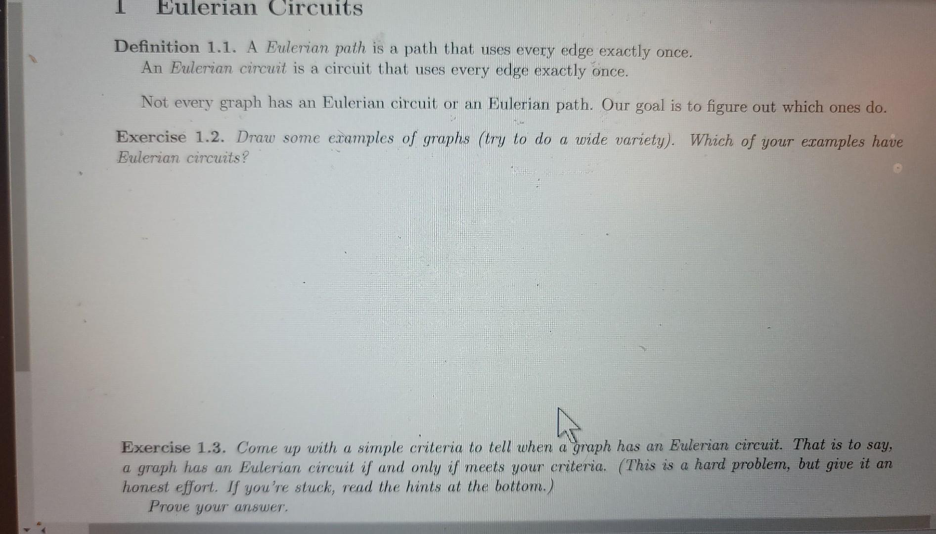 Solved Definition 1.1. A Eulerian path is a path that uses | Chegg.com
