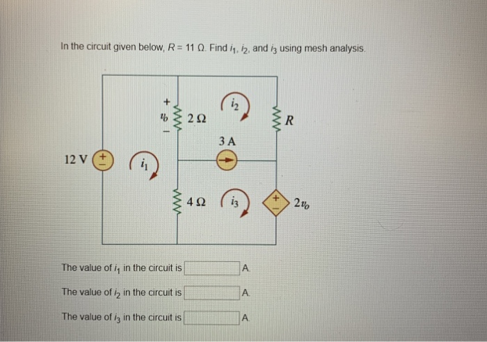 Solved In the circuit given below, R = 11 Q. Find 11, 12, | Chegg.com