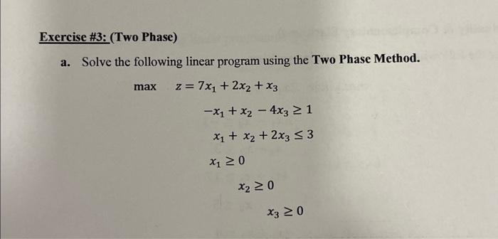 Solved Exercise #3: (Two Phase) a. Solve the following | Chegg.com