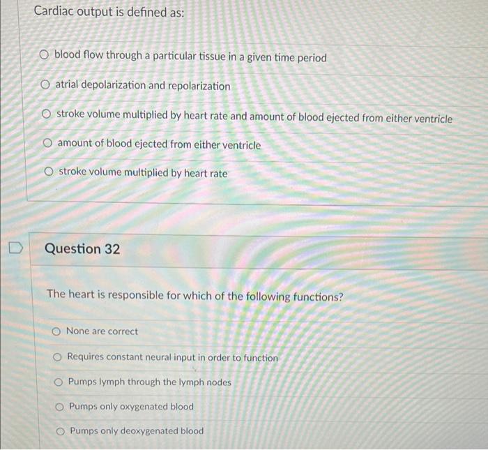 Solved Cardiac output is defined as: blood flow through a | Chegg.com