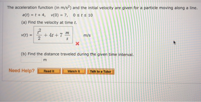 Solved The Acceleration Function In M S2 And The Initial