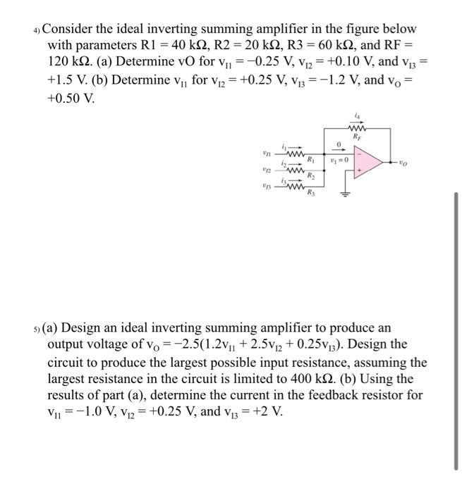 Solved = 4. Consider the ideal inverting summing amplifier | Chegg.com