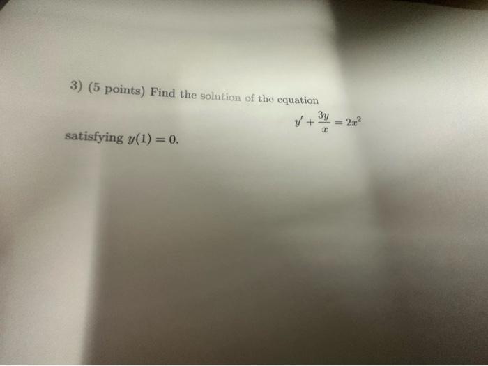Solved 3) (5 points) Find the solution of the equation | Chegg.com