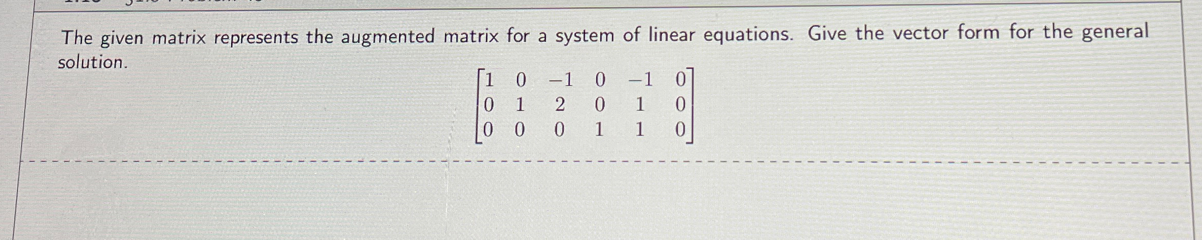 The given matrix represents the augmented matrix for | Chegg.com