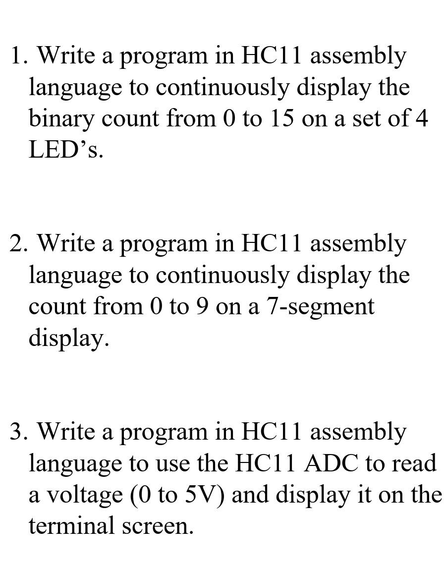 Solved 1. Write a program in HC11 assembly language to | Chegg.com