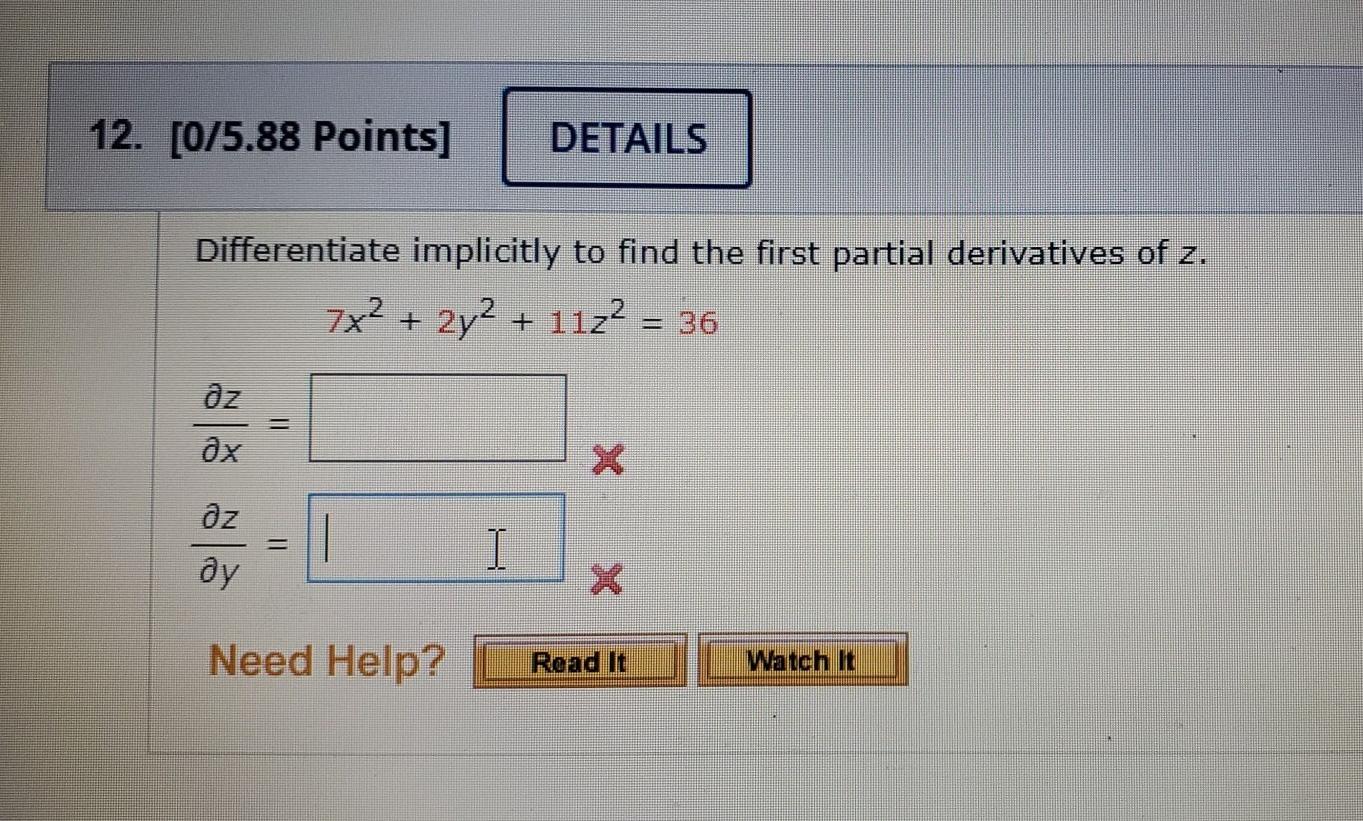 Solved 12. [0/5.88 Points] DETAILS Differentiate implicitly | Chegg.com