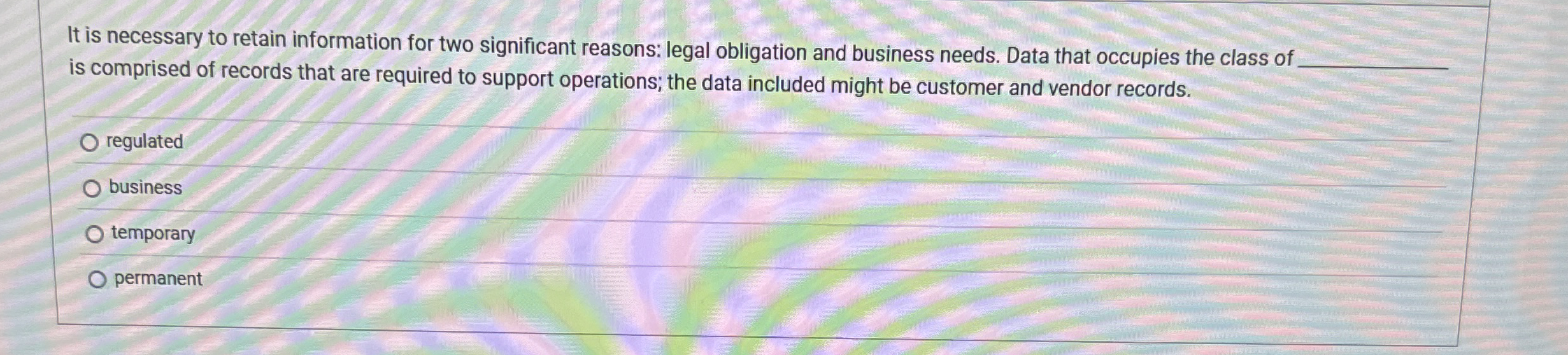 Solved It is necessary to retain information for two | Chegg.com