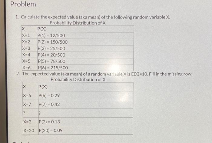 Solved 1. Calculate the expected value (aka mean) of the | Chegg.com