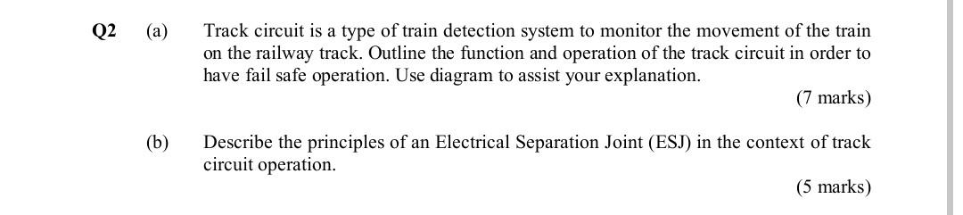 Solved (a) Track circuit is a type of train detection system | Chegg.com