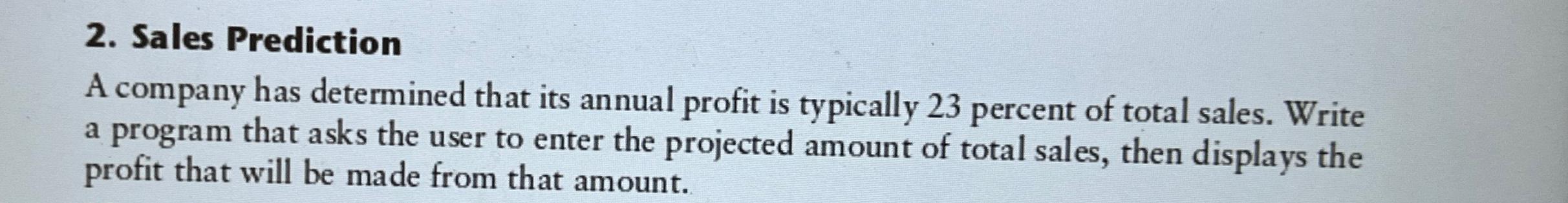 Solved Sales PredictionA company has determined that its | Chegg.com