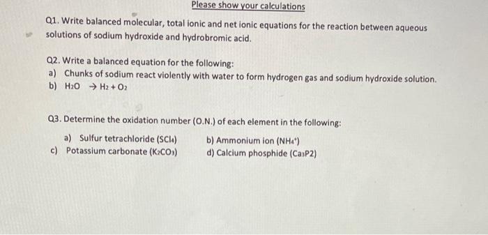 Solved Q1. Write balanced molecular, total ionic and net | Chegg.com