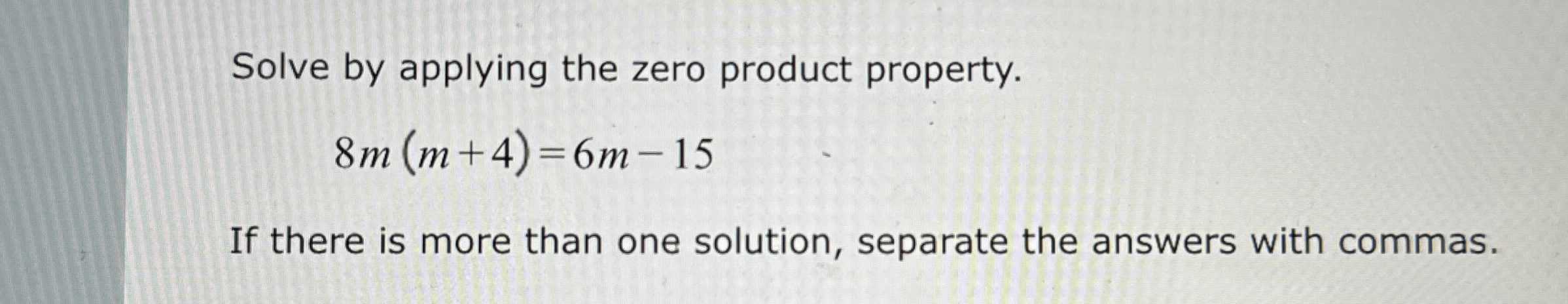 Solved Solve by applying the zero product | Chegg.com