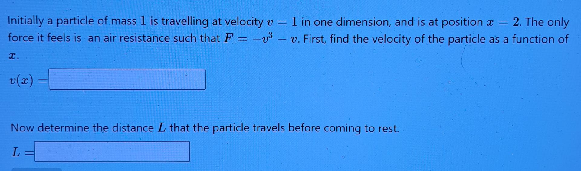 Solved Initially a particle of mass 1 ﻿is travelling at | Chegg.com