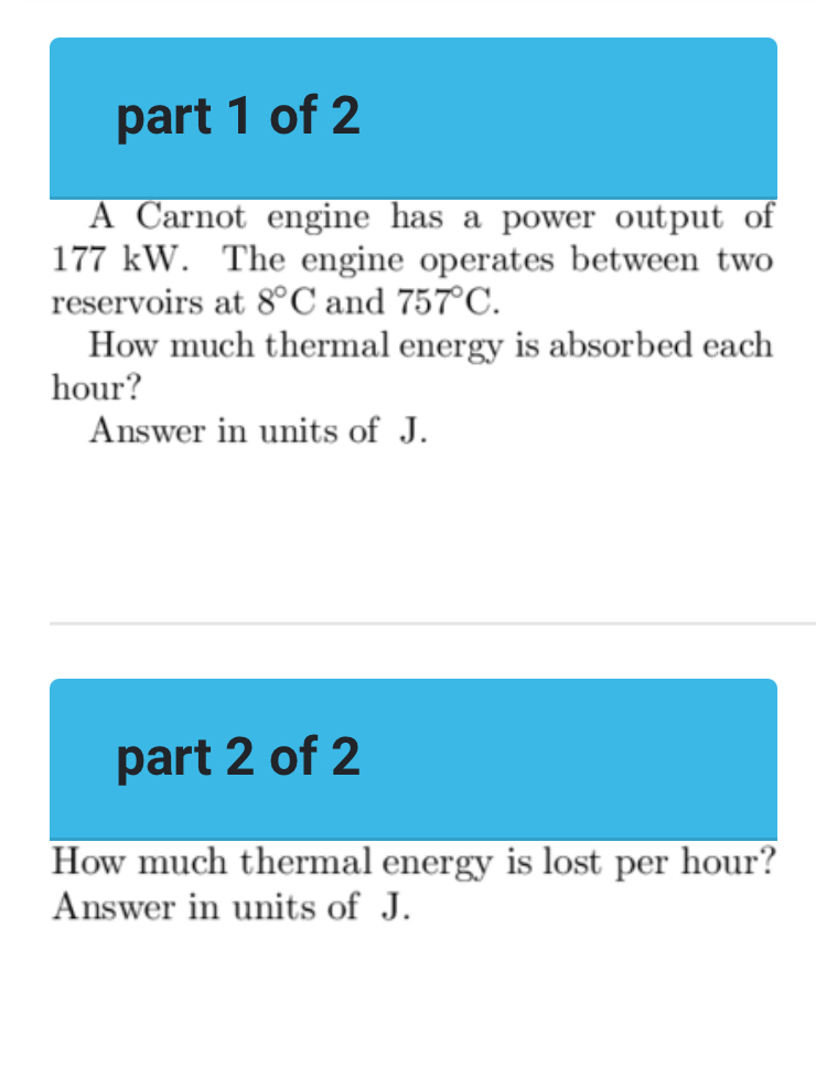 part 1 ﻿of 2A Carnot engine has a power output of | Chegg.com