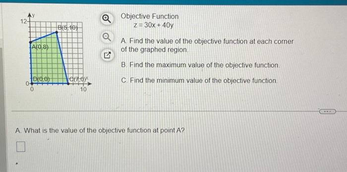 Solved Objective Function Z 30x 40y A Find The Value Of The