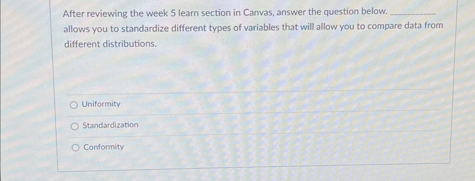 Solved After reviewing the week 5 ﻿learn section in Canvas, | Chegg.com