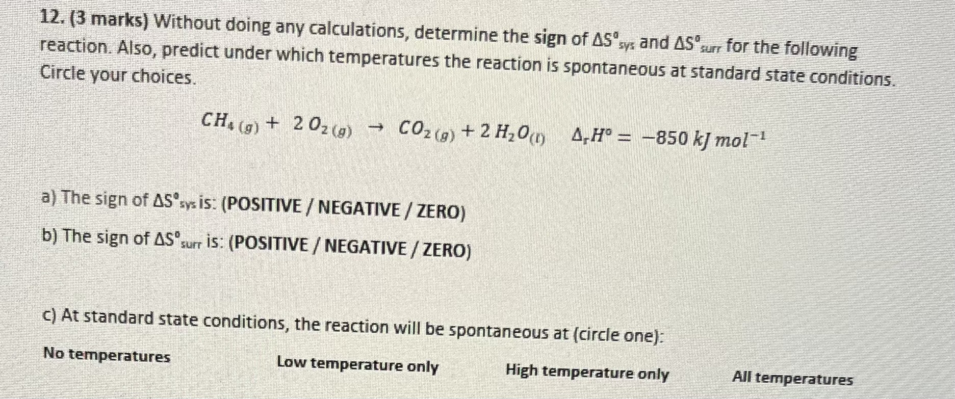 Solved (3 ﻿marks) ﻿Without doing any calculations, determine | Chegg.com