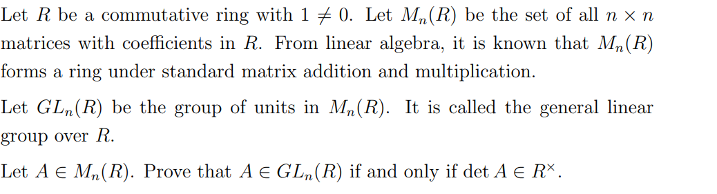 Solved Let R be ﻿a commutative ring with 1≠0. ﻿Let Mn(R) be | Chegg.com