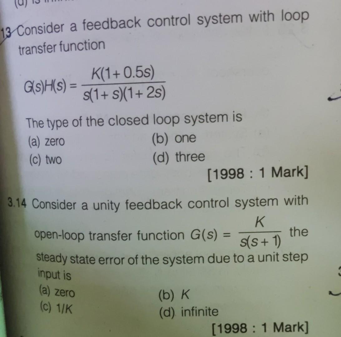 Solved 3 Consider a feedback control system with loop | Chegg.com