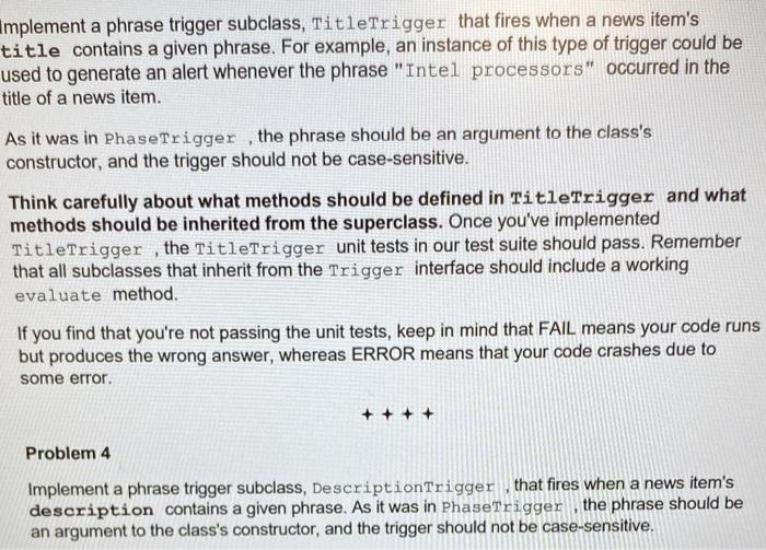 Solved mplement a phrase trigger subclass, TitleTrigger that | Chegg.com
