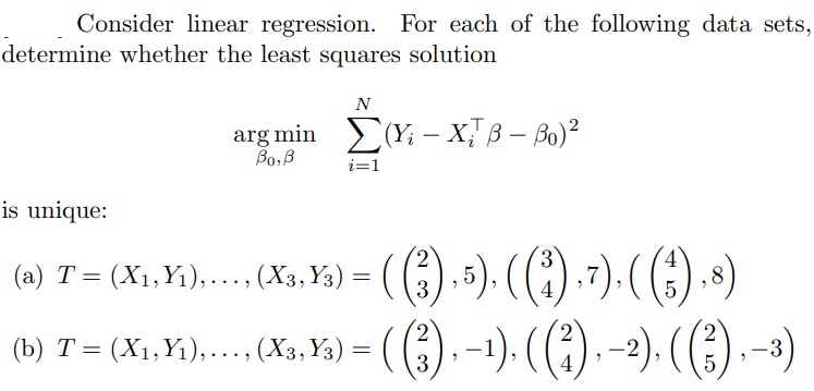 Solved Consider linear regression. For each of the following | Chegg.com