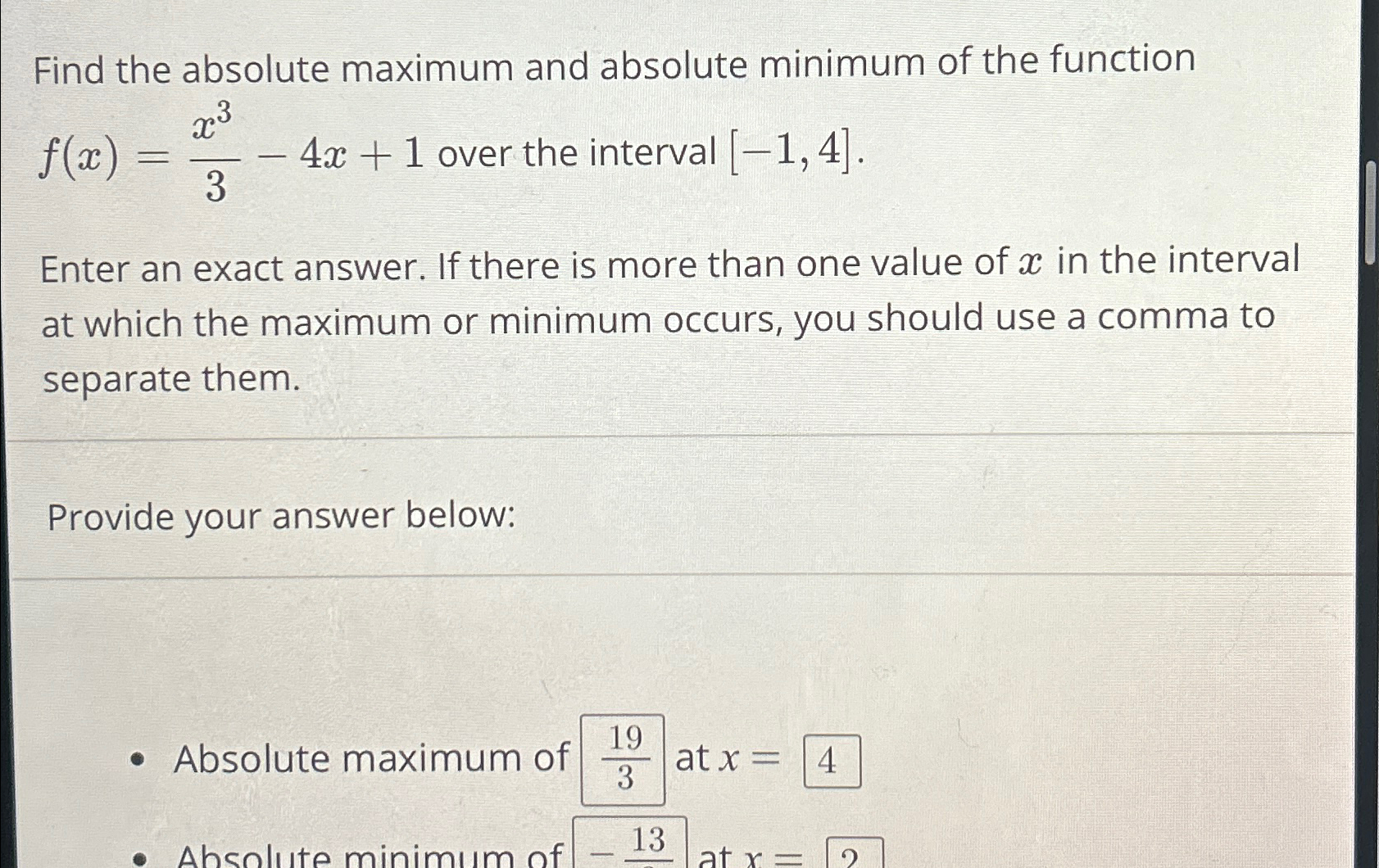 Solved Find the absolute maximum and absolute minimum of the | Chegg.com