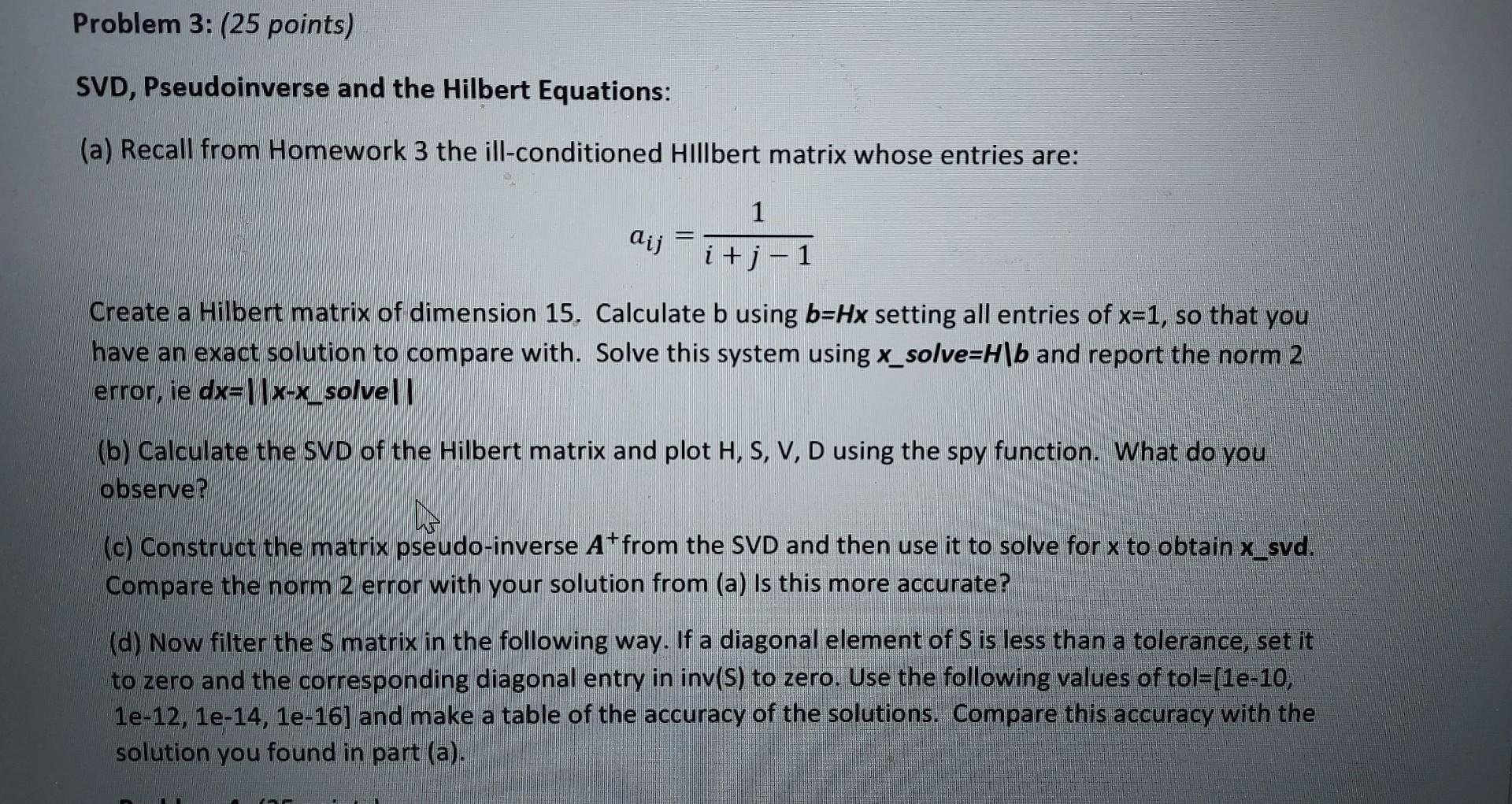 Solved SVD, Pseudoinverse and the Hilbert Equations: (a) | Chegg.com