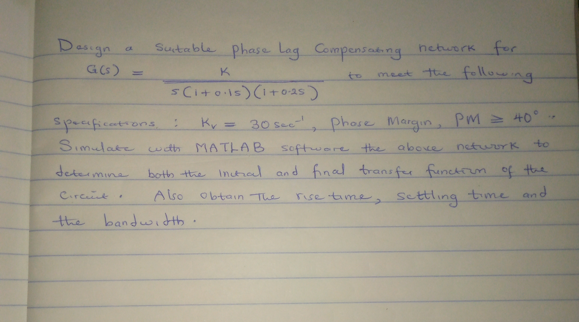 Solved Design a Suitable phase lag Compensating network for | Chegg.com