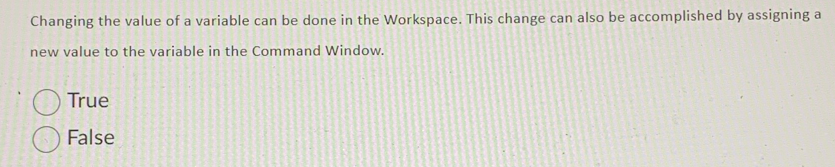 Solved Changing the value of a variable can be done in the | Chegg.com