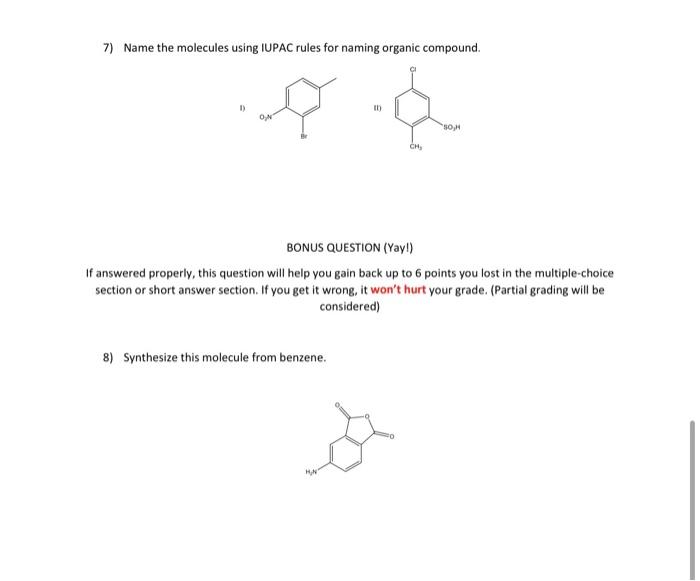 Solved 7) Name the molecules using IUPAC rules for naming | Chegg.com
