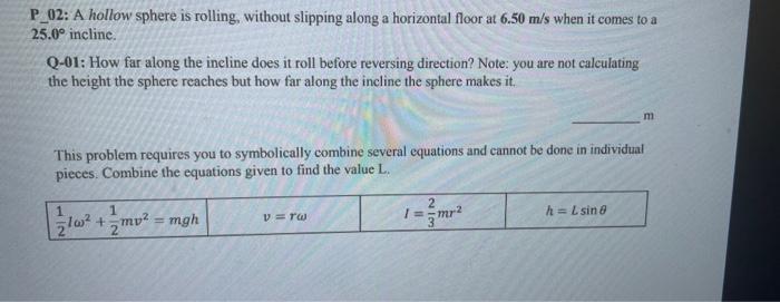 Solved P 02: A hollow sphere is rolling, without slipping | Chegg.com