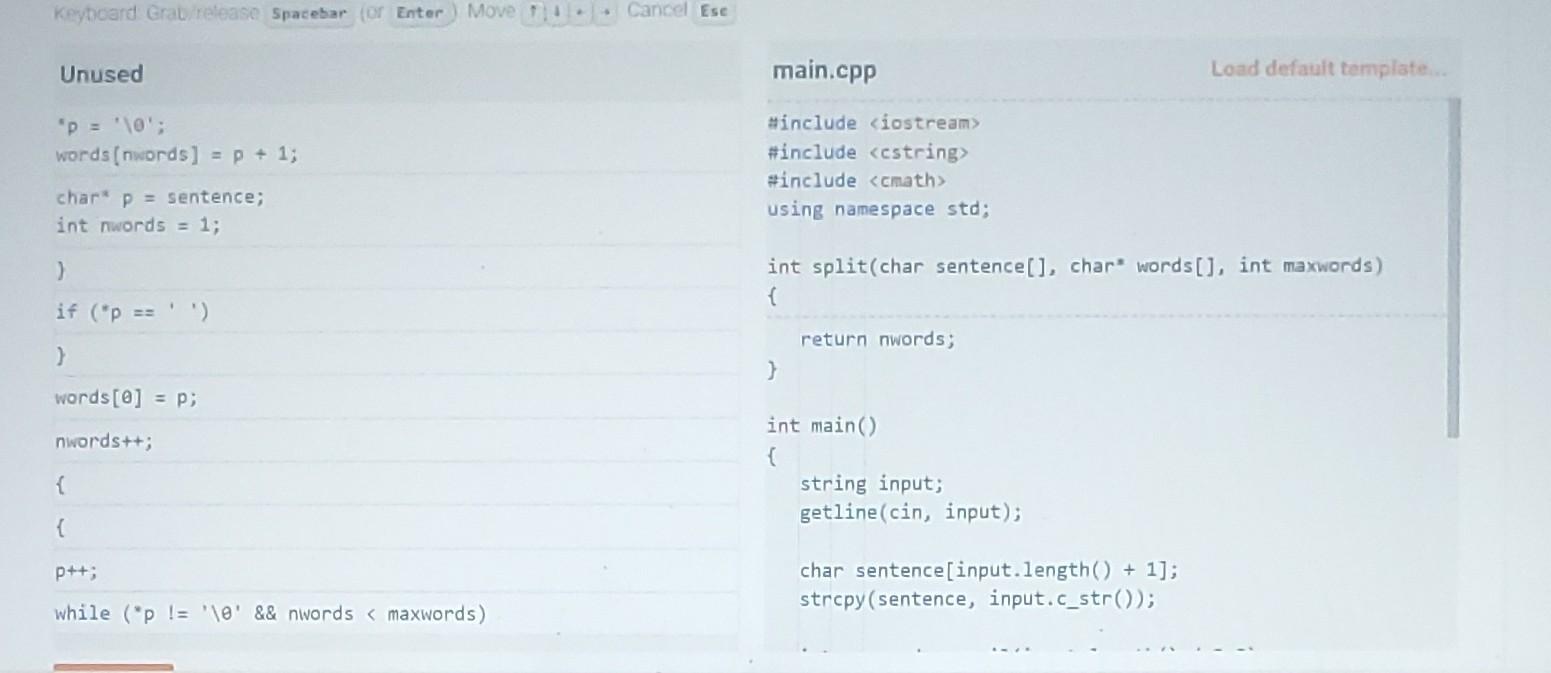 Solved Rearrange The Following Lines Of Code To Produce A