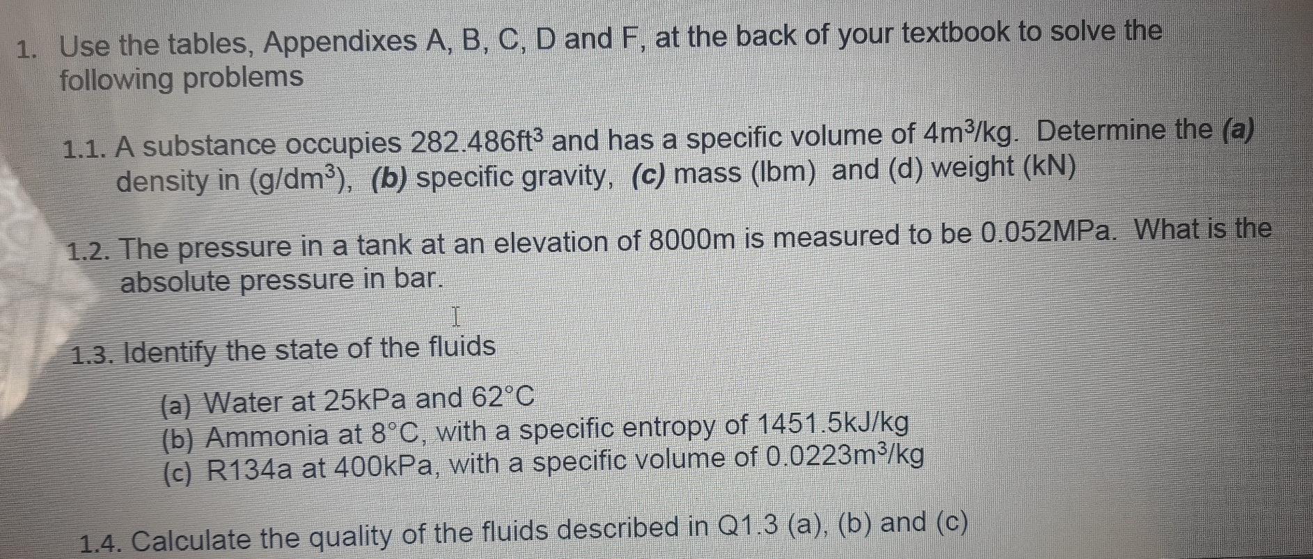 1. Use the tables, Appendixes A, B, C, D and F, at | Chegg.com