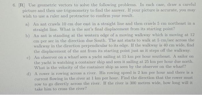 Solved 6. [R] Use geometric vectors to solve the following | Chegg.com
