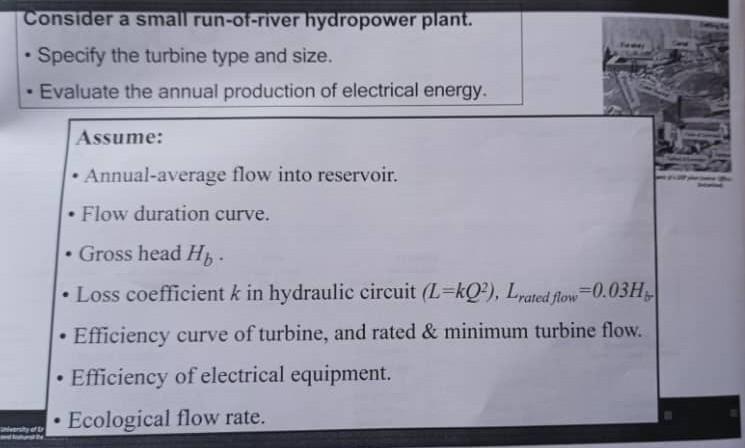 Solved Consider a small run-of-river hydropower plant. - | Chegg.com