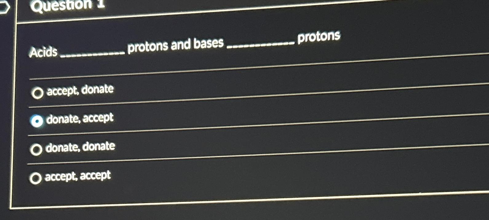 Solved Acids protons and bases protonsaccept, donatedonate, | Chegg.com