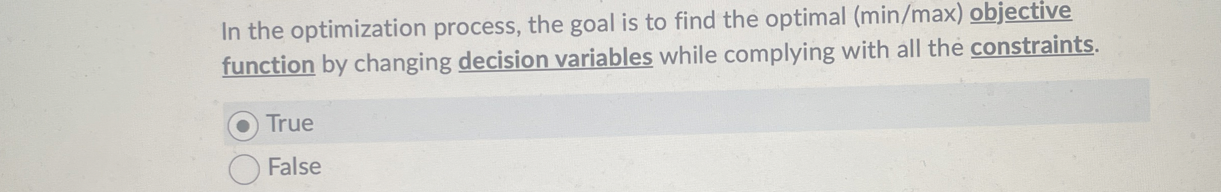 Solved In the optimization process, the goal is to find the | Chegg.com