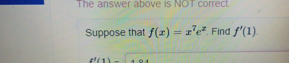 Solved The answer above is NOT correct.Suppose that | Chegg.com
