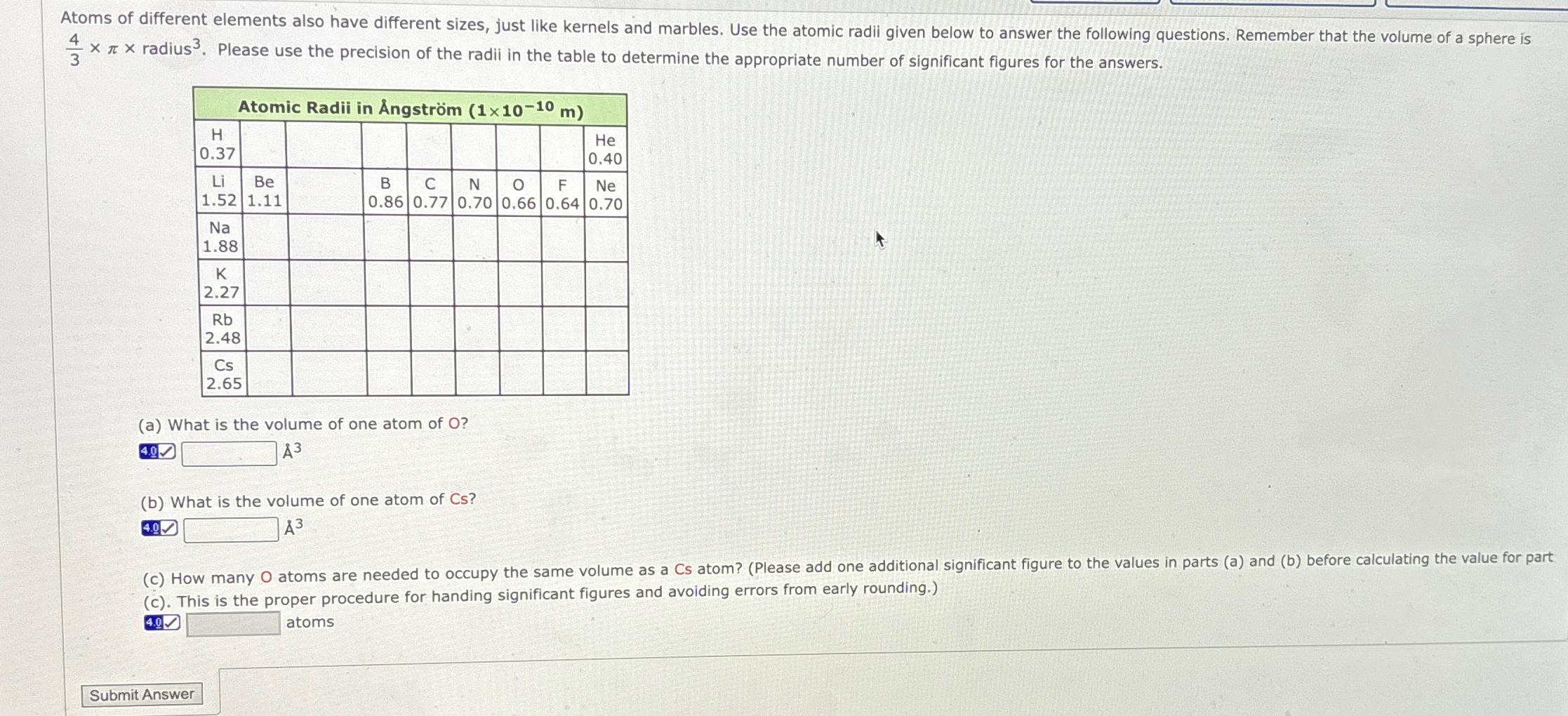 Solved 43×π× ﻿radius ?3. ﻿Please use the precision of the | Chegg.com