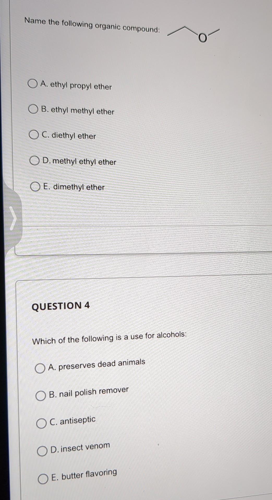 Solved Name the following organic compound: A. ethyl propyl | Chegg.com