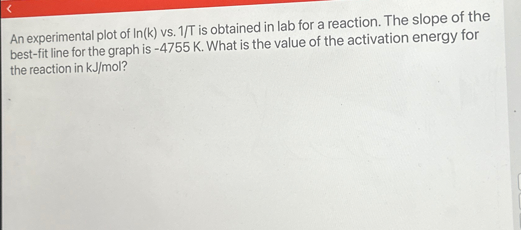 Solved An experimental plot of ln(k) ﻿vs. 1T ﻿is obtained in | Chegg.com
